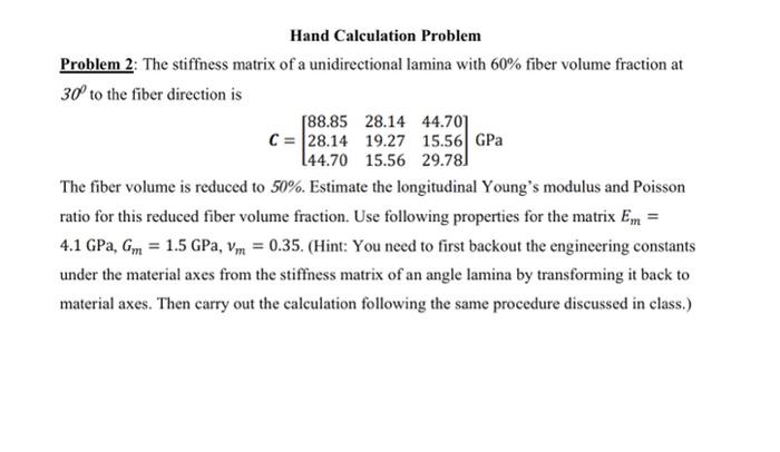 Solved Problem 2: The stiffness matrix of a unidirectional | Chegg.com