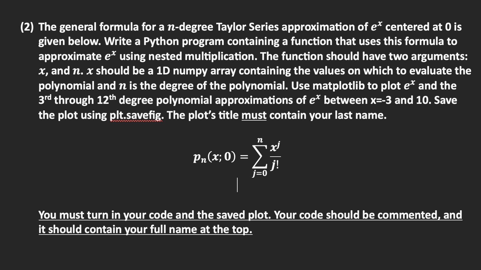 (2) ﻿The general formula for a n-degree Taylor Series | Chegg.com