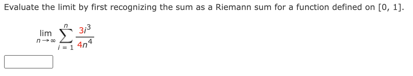Solved Evaluate the limit by first recognizing the sum as a | Chegg.com