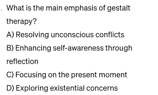 Solved psychology: What is the main emphasis of gestalt | Chegg.com