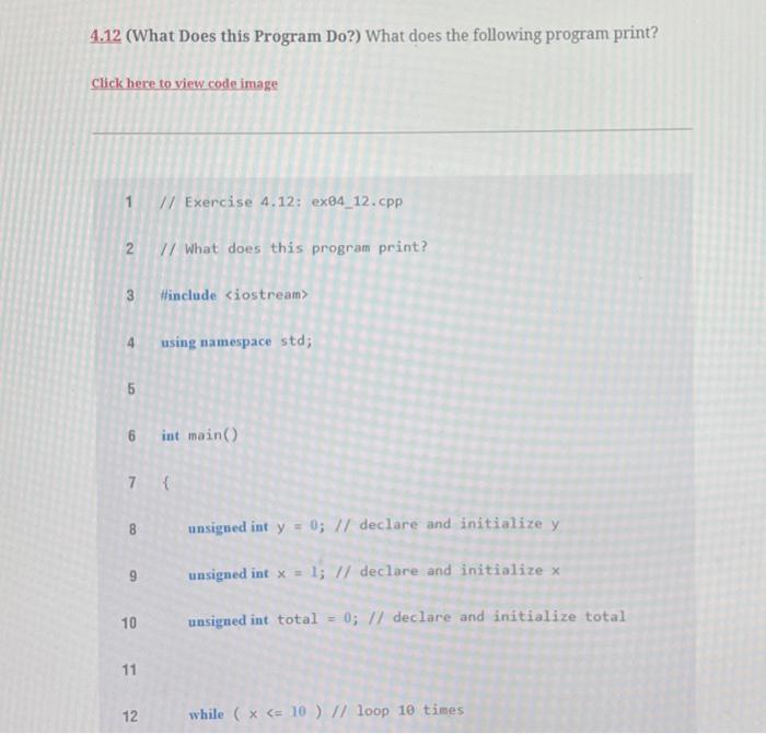 Solved 4.12 (What Does this Program Do?) What does the | Chegg.com