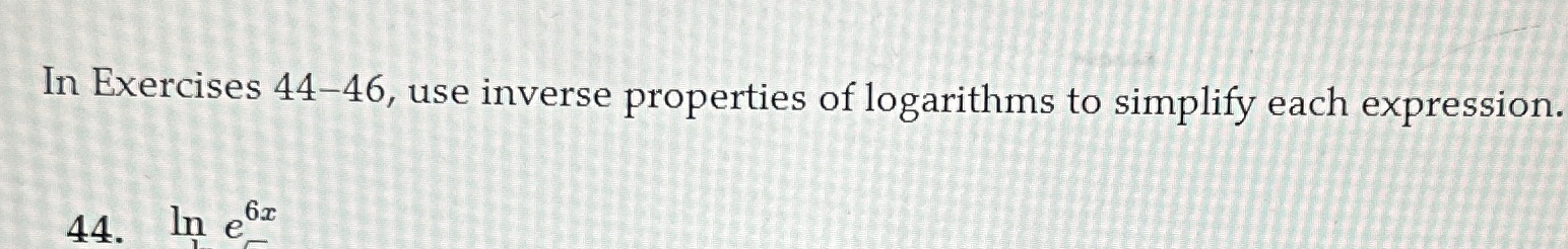 Solved IL use inverse properties of logarithms to simplify | Chegg.com