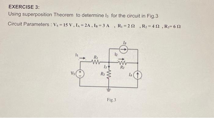 Solved Exercise 3 Using Superposition Theorem To Determine