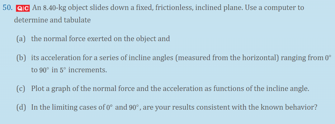 Solved QIC An 8.40-kg ﻿object slides down a fixed, | Chegg.com