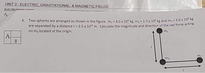 Solved 6. Two spheres are arranged as shown in the figure. | Chegg.com