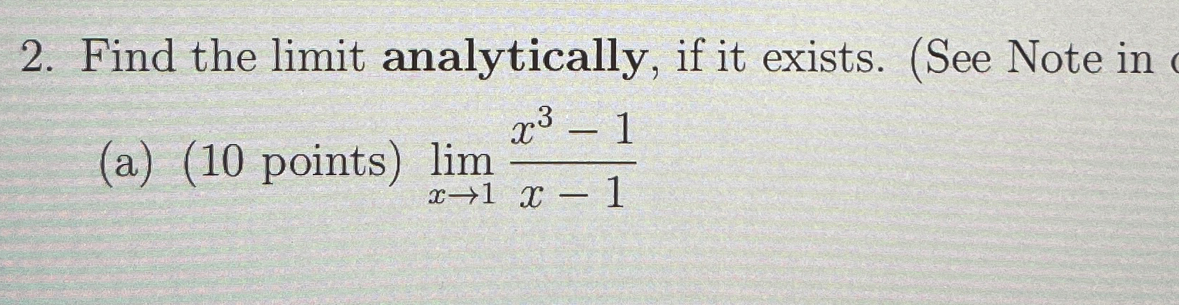 Solved Find the limit analytically, if it exists. (See Note | Chegg.com