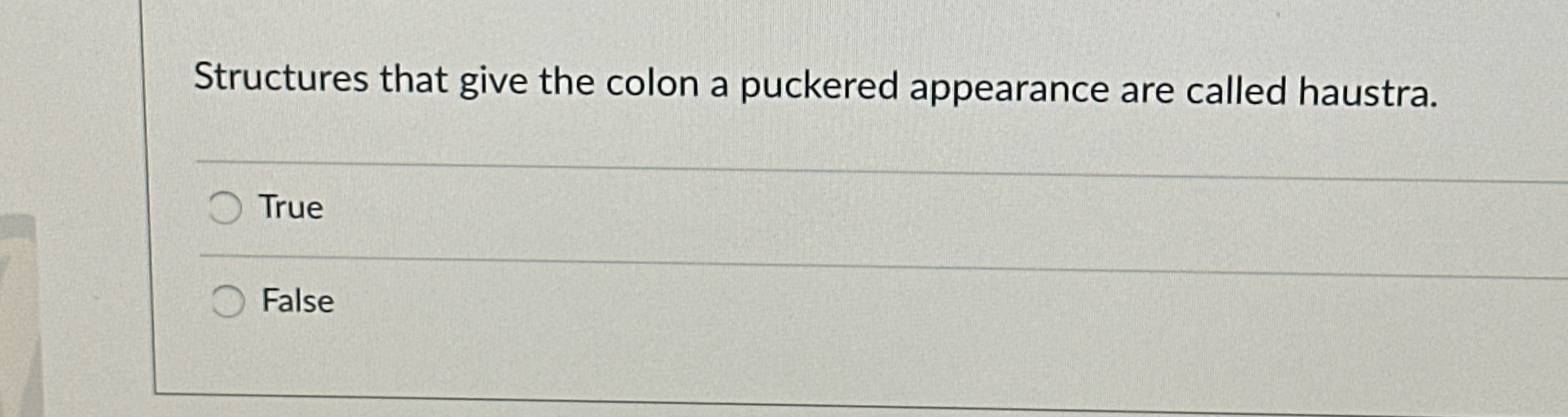 Solved Structures that give the colon a puckered appearance | Chegg.com