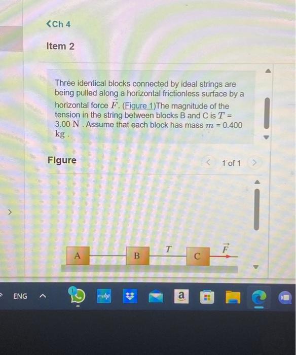 Solved Three Identical Blocks Connected By Ideal Strings Are