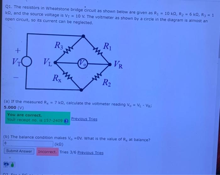 Solved Q1. The resistors in Wheatstone bridge circuit as | Chegg.com