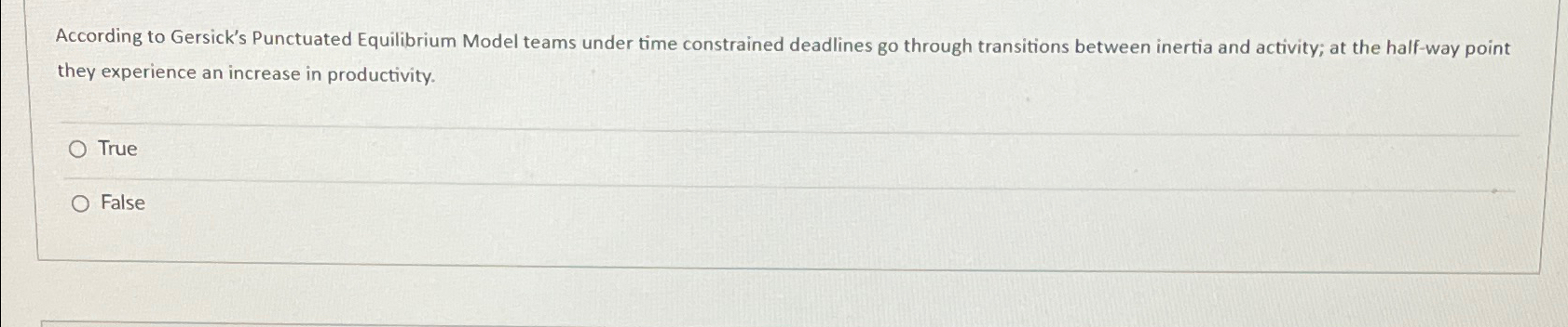 Solved According to Gersick's Punctuated Equilibrium Model | Chegg.com