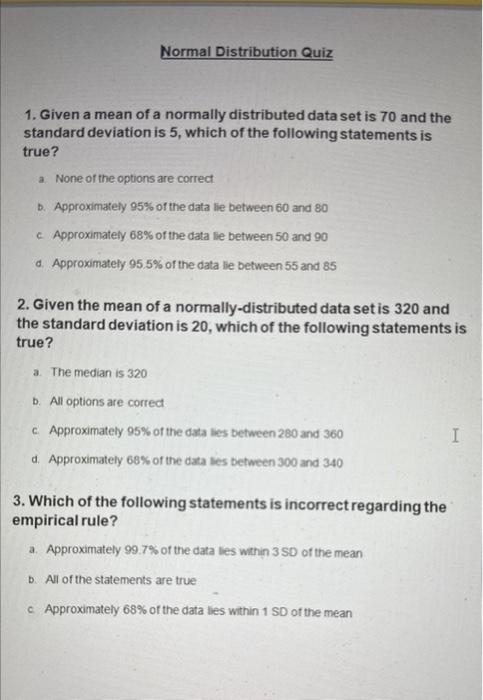 Solved 1. Given a mean of a normally distributed data set is | Chegg.com