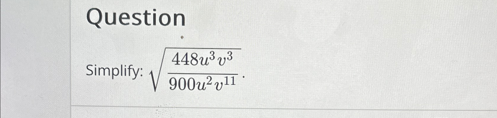 Solved QuestionSimplify: 448u3v3900u2v112. | Chegg.com Solved QuestionSimplify: 448u3v3900u2v112. | Chegg.com