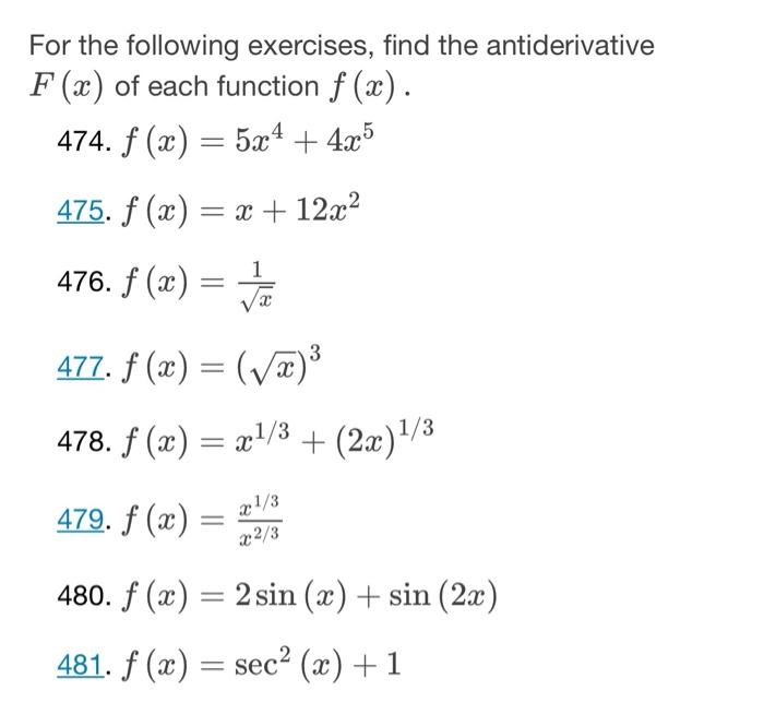 Solved For the following exercises, find the antiderivative | Chegg.com