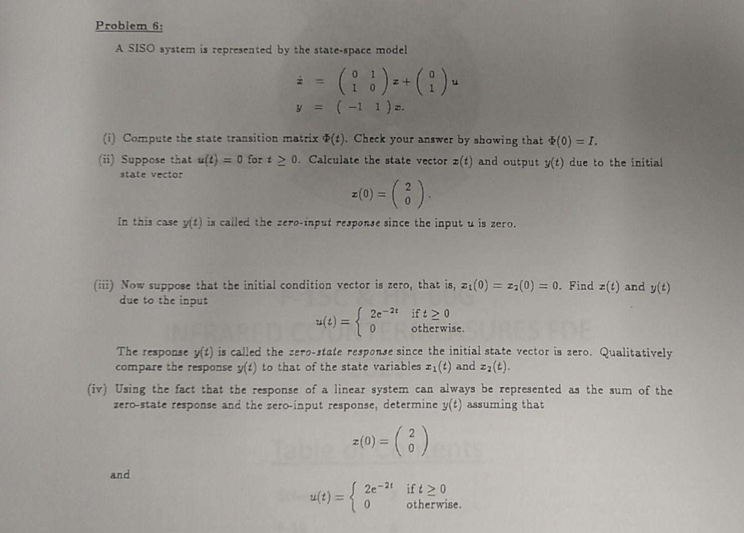 Solved Problem 6: A SISO system is represented by the | Chegg.com