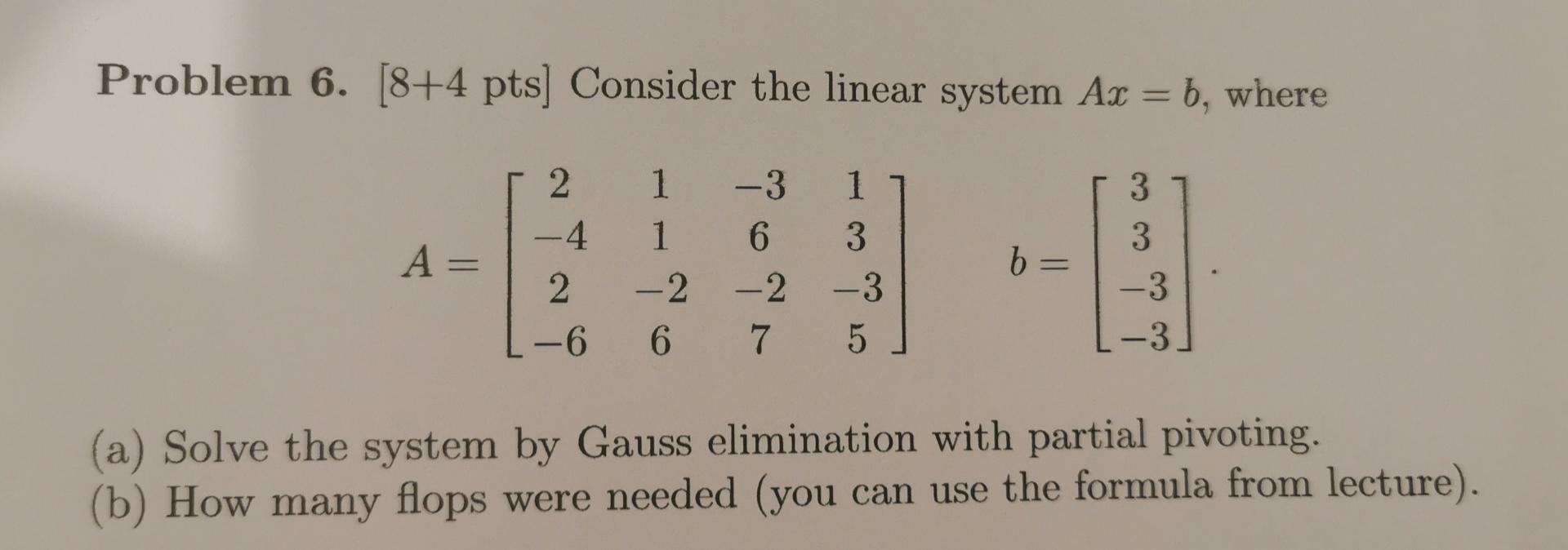 Solved Problem 6. [8+4 pts ] Consider the linear system | Chegg.com
