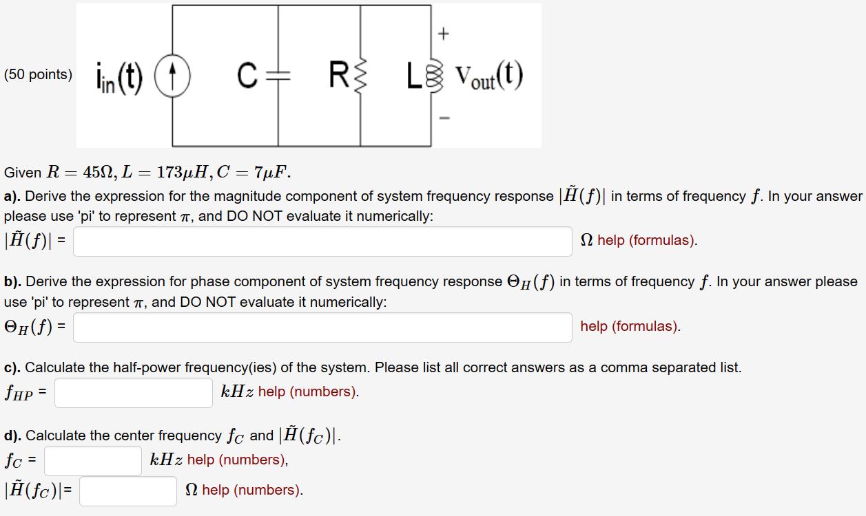 Solved (50 ﻿pointGiven R=45Ω,L=173μH,C=7μF.a). ﻿Derive the | Chegg.com