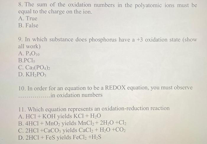 Solved 8. The sum of the oxidation numbers in the polyatomic | Chegg.com