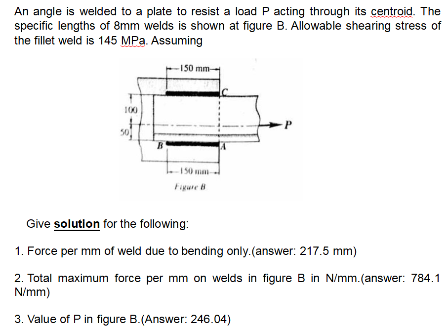 An angle is welded to a plate to resist a load P | Chegg.com