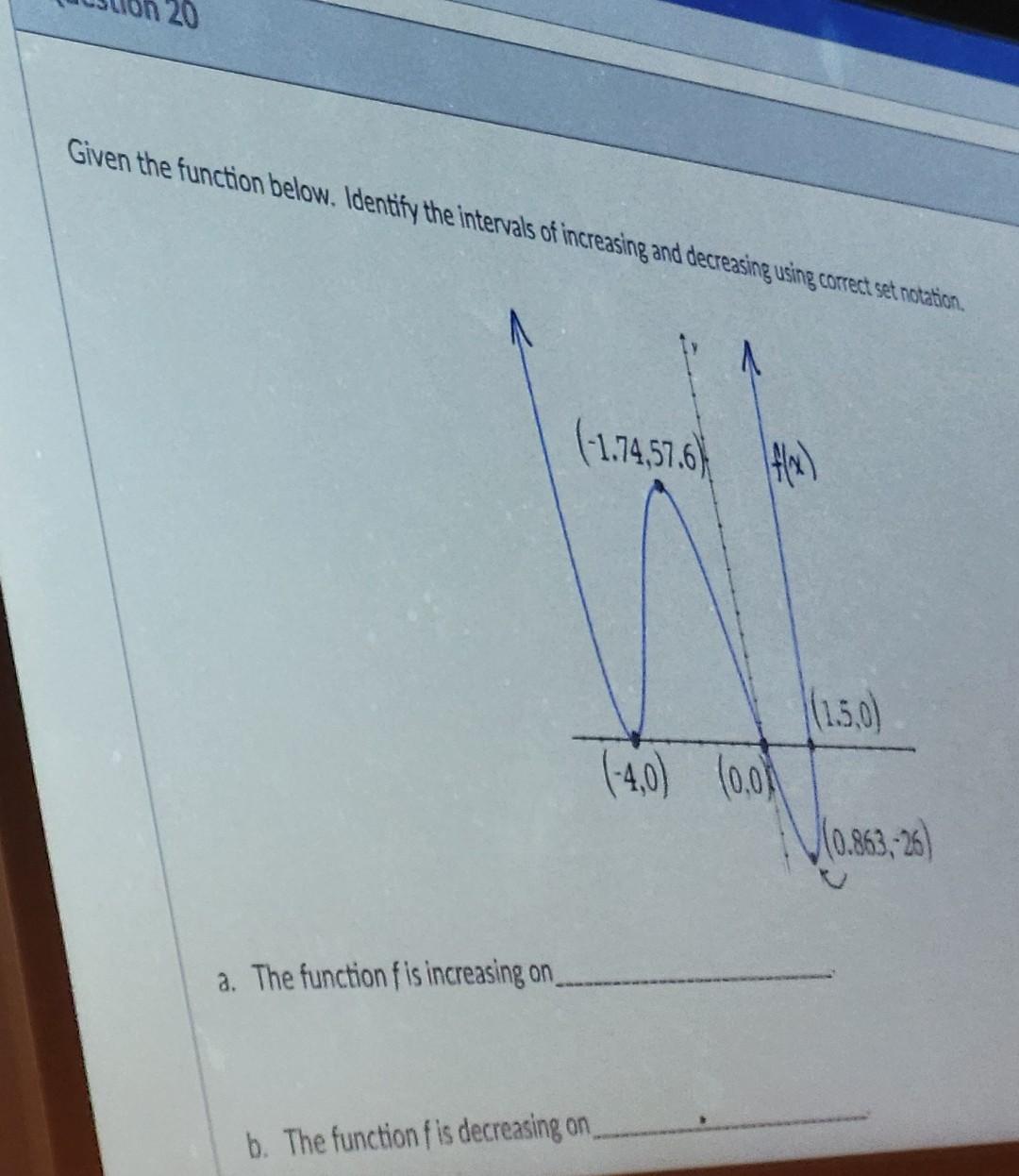 Solved Given the function below. Identify the intervals of | Chegg.com