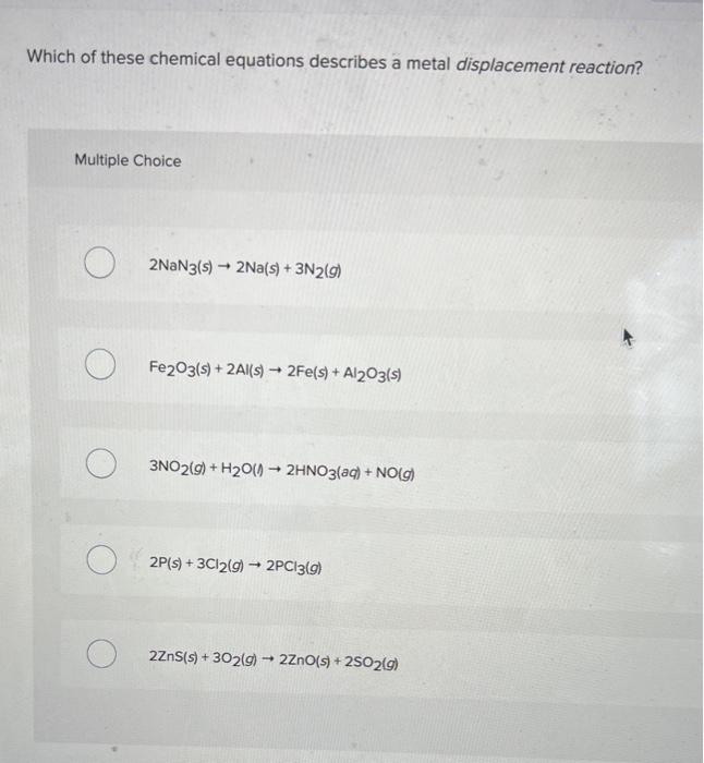 Solved Which of these chemical equations describes a metal | Chegg.com