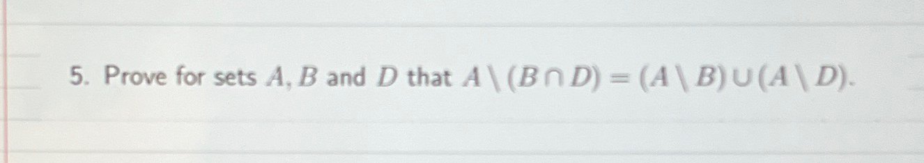 Solved Prove for sets A,B ﻿and D ﻿that A | Chegg.com