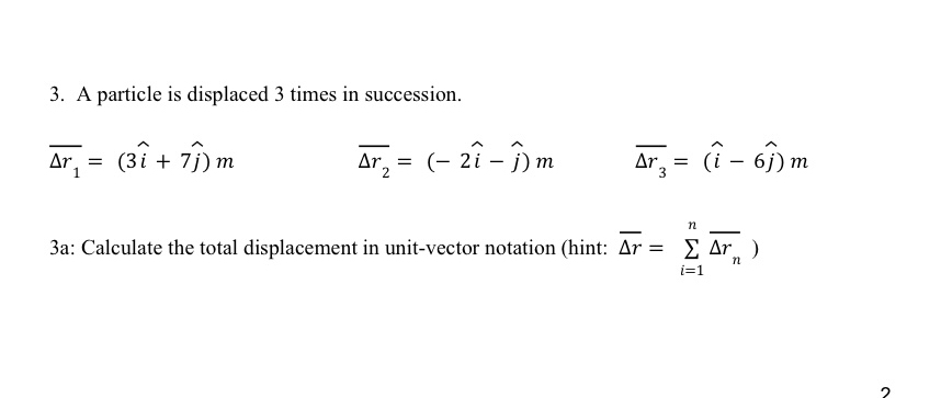 Solved A particle is displaced 3 ﻿times in | Chegg.com