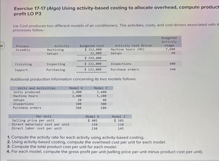 Solved Exercise 17-17 (Algo) Using activity-based costing to | Chegg.com Solved Exercise 17-17 (Algo) Using activity-based costing to | Chegg.com