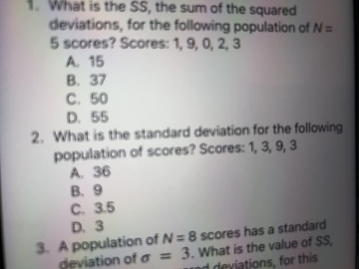 Solved 1. What is the SS, the sum of the squared deviations, | Chegg.com