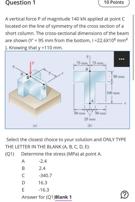 Solved A vertical force P of magnitude 140kN applied at | Chegg.com