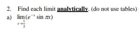 Solved 2. Find each limit analytically. (do not use tables) | Chegg.com