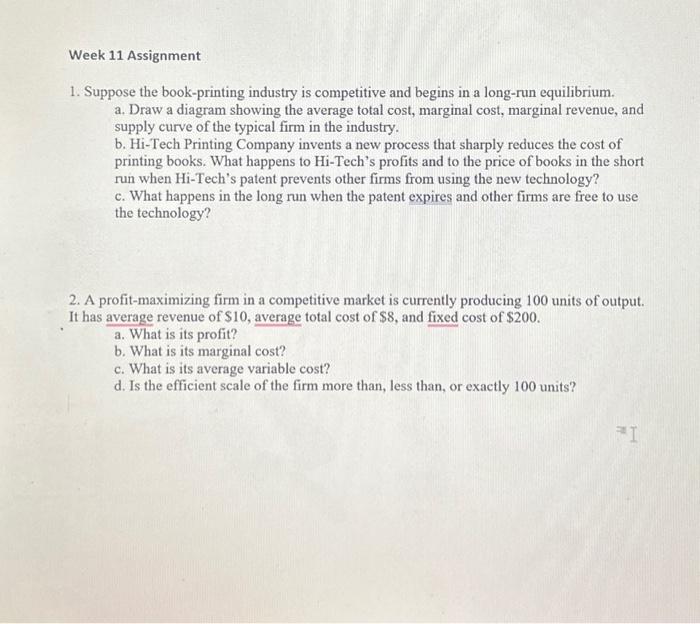 Solved 1. Suppose the book-printing industry is competitive | Chegg.com