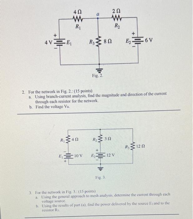 Solved 2. For the network in Fig. 2.: (15 points) a. Using | Chegg.com
