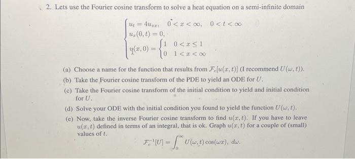 [solved] 2 Lets Use The Fourier Cosine Transform To Solve