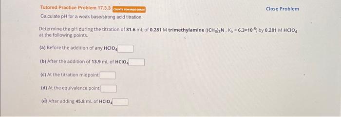 Solved Tutored Practice Problem 17.3.3 COUNTS TOWARDS GRADE | Chegg.com