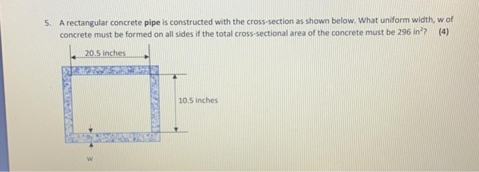 Solved 5. A rectangular concrete pipe is constructed with | Chegg.com
