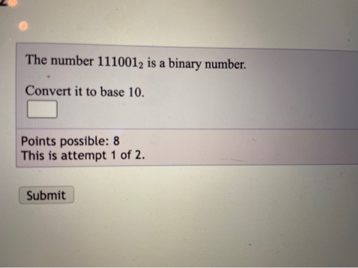 Solved The number 1110012 is a binary number. Convert it to | Chegg.com