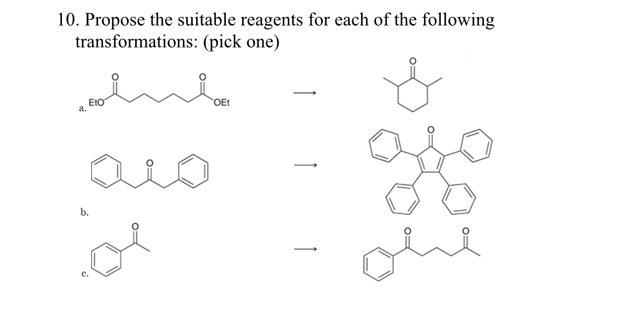 Solved Propose the suitable reagents for each of the | Chegg.com