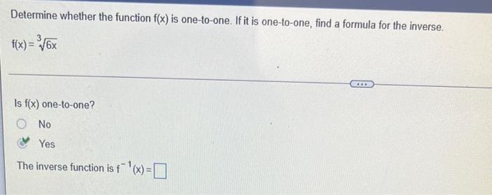 Solved Determine whether the function is one-to-one. If it | Chegg.com