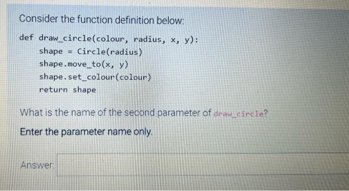 Solved Consider the function definition below: def | Chegg.com