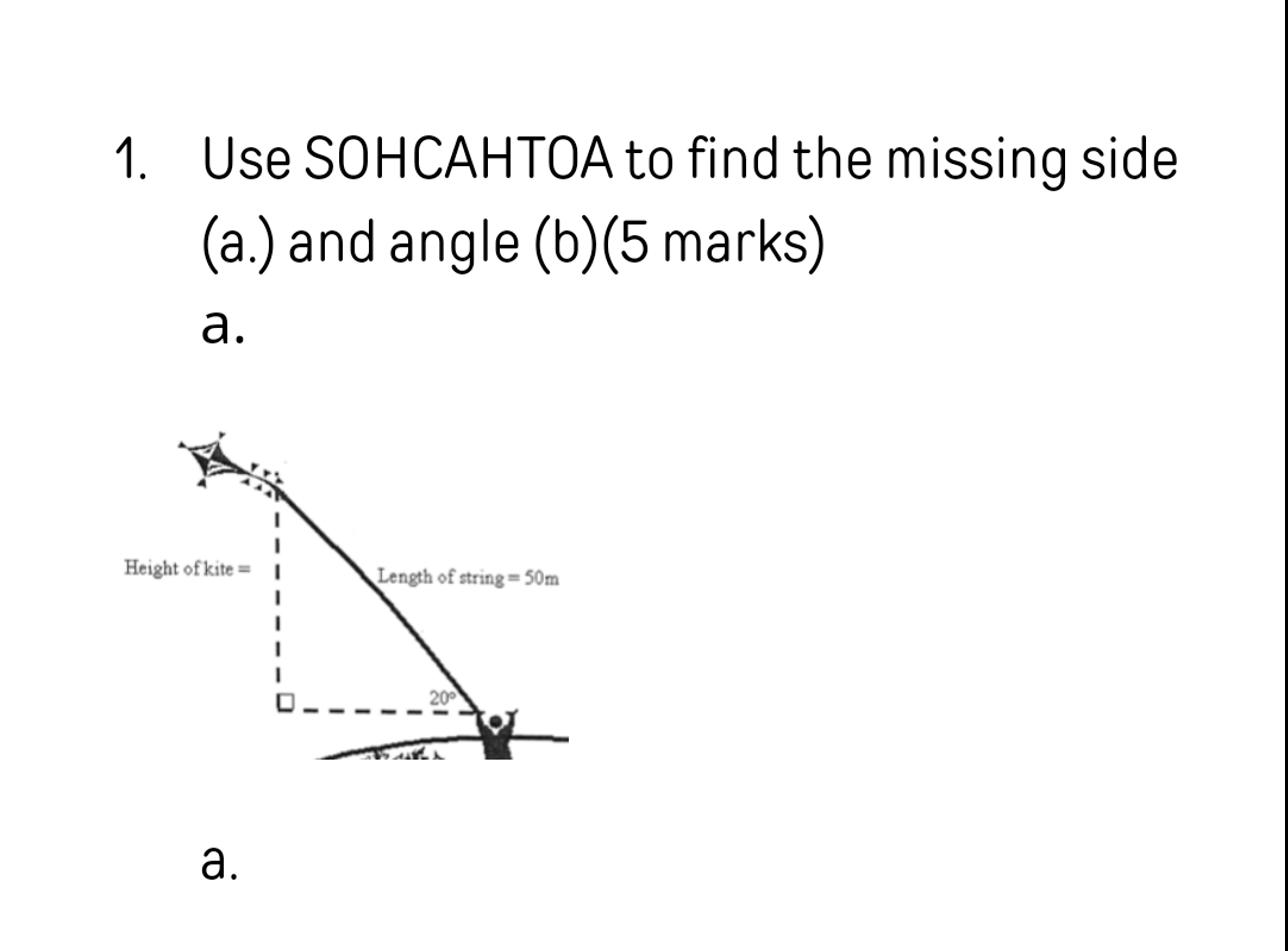 Solved Use SOHCAHTOA to find the missing side(a.) ﻿and angle | Chegg.com