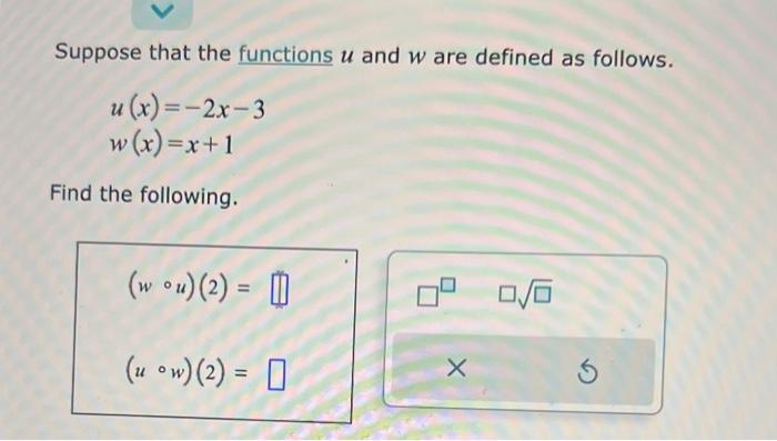 Solved Suppose that the functions u and w are defined as | Chegg.com