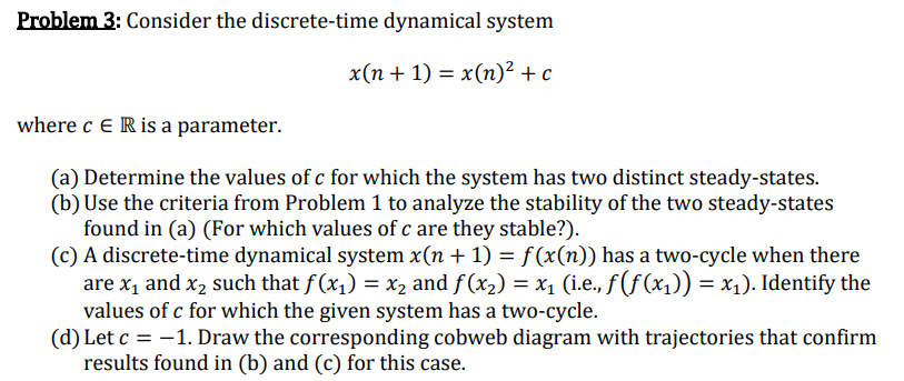 Problem 3: Consider the discrete-time dynamical | Chegg.com