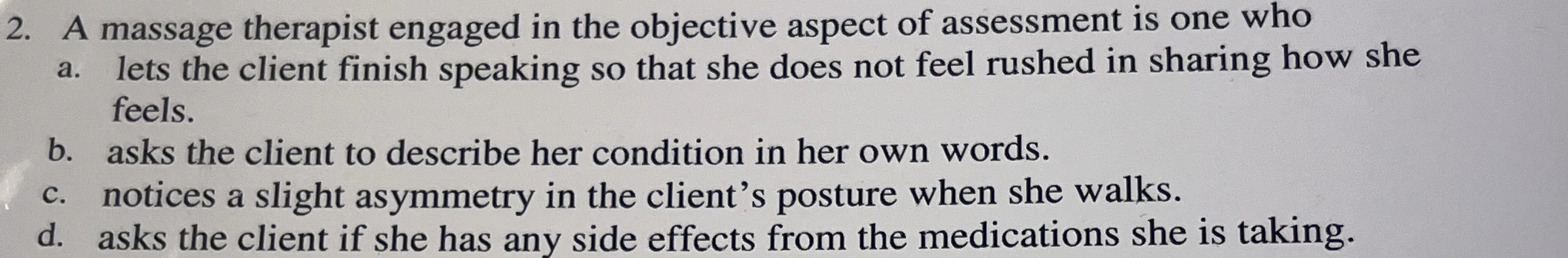Solved A massage therapist engaged in the objective aspect | Chegg.com