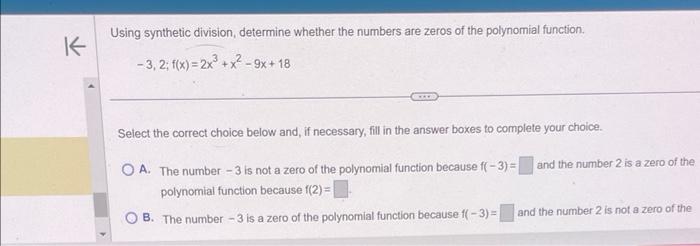 Solved Using synthetic division, determine whether the | Chegg.com