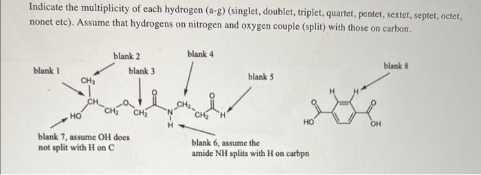 Solved Indicate the multiplicity of each hydrogen (a-g) | Chegg.com