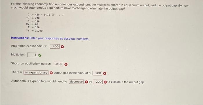 Solved For the following economy, find autonomous | Chegg.com