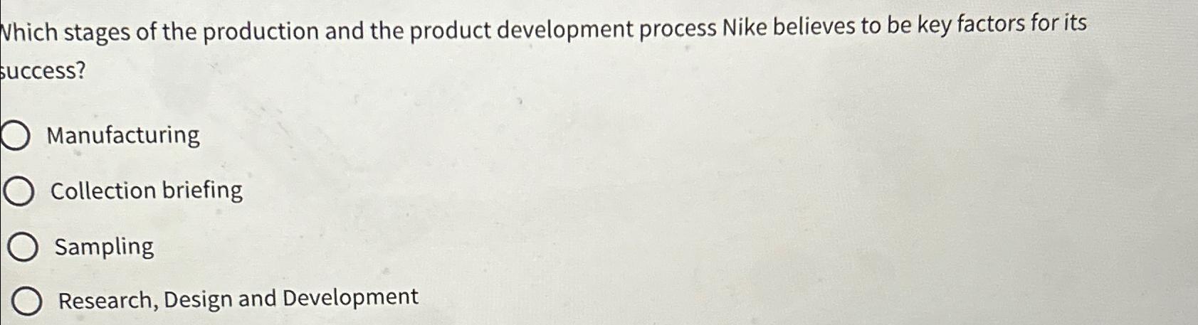 Solved Which stages of the production and the product | Chegg.com