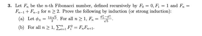 Solved Let Fn be the n-th Fibonacci number, defined | Chegg.com