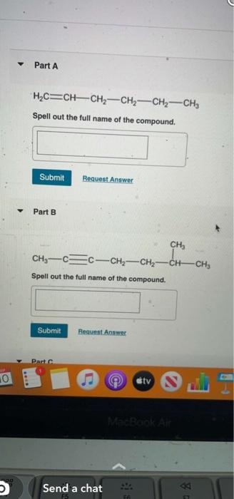 Solved Part A HAC=CH-CH2-CH2-CH2-CH2 Spell out the full name | Chegg.com
