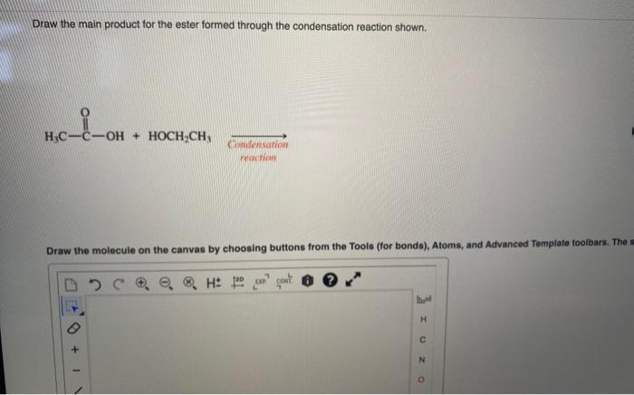 Solved Draw the main product for the ester formed through | Chegg.com
